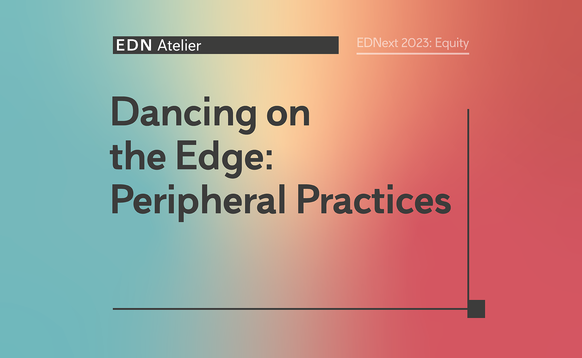 EDN Announces its first Atelier in 2023 "Dancing on the Edge ...